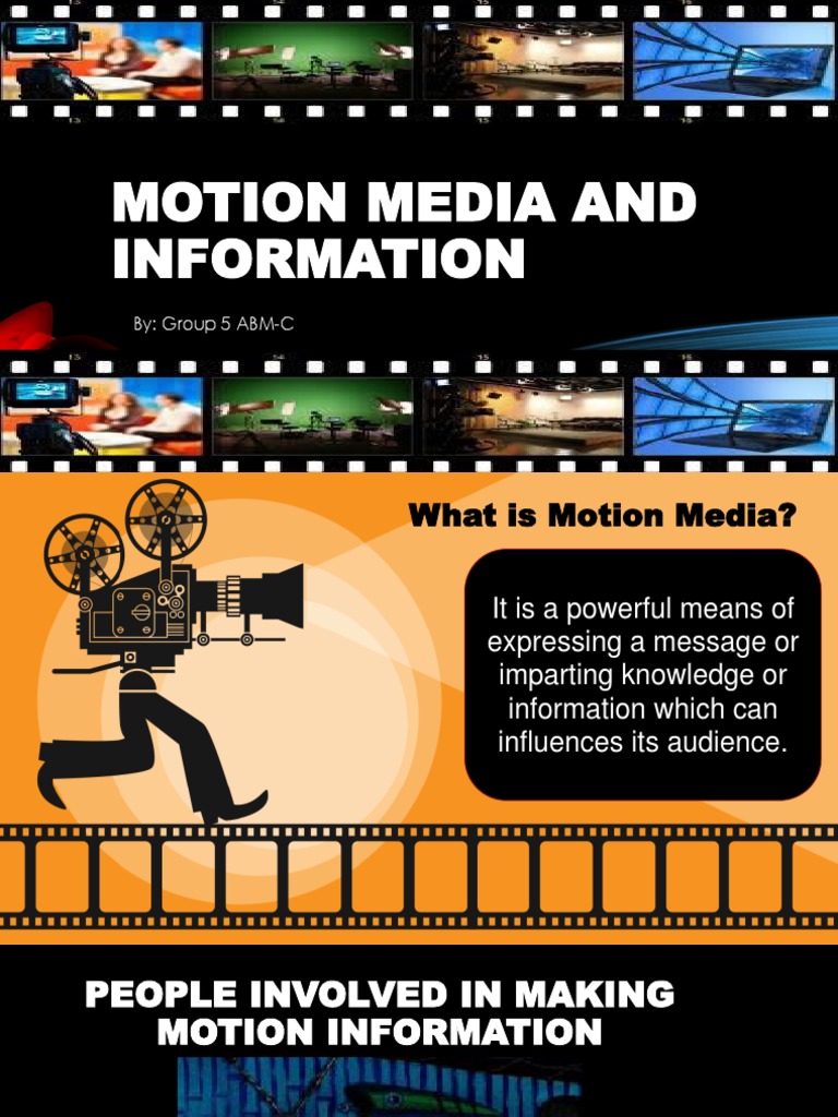 Motion Media and Information: By: Group 5 ABM-C | PDF | Animation ...