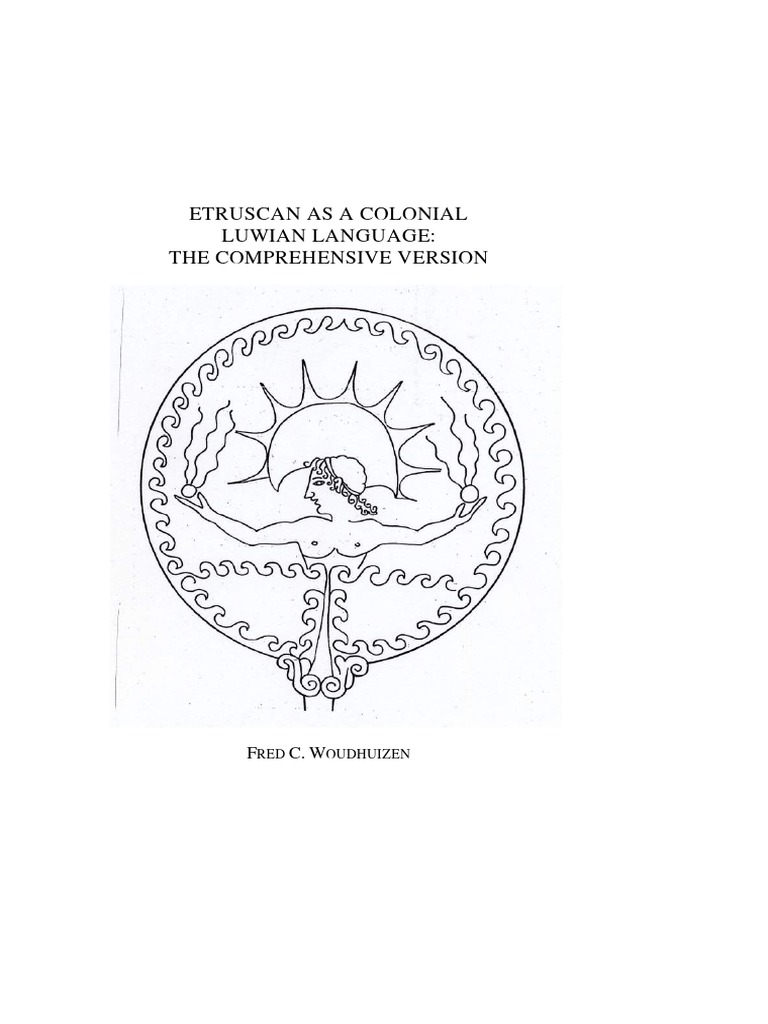 Etruscan As A Colonial Luwian Language-The Comprehensive Version PDF ...