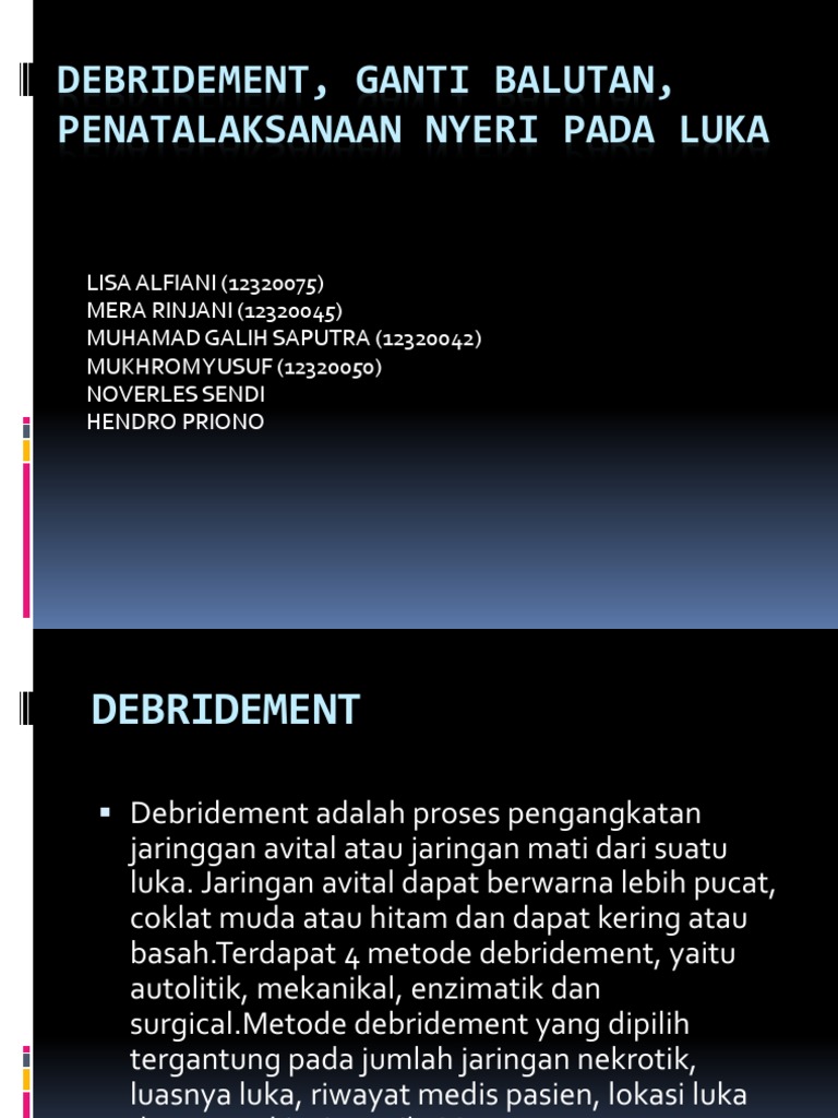 Debridement, Ganti Balutan, Penatalaksanaan Nyeri Pada | PDF