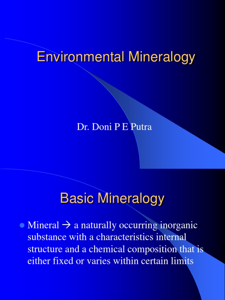 Environmental Mineralogy: Dr. Doni P E Putra | PDF | Ionic Bonding ...