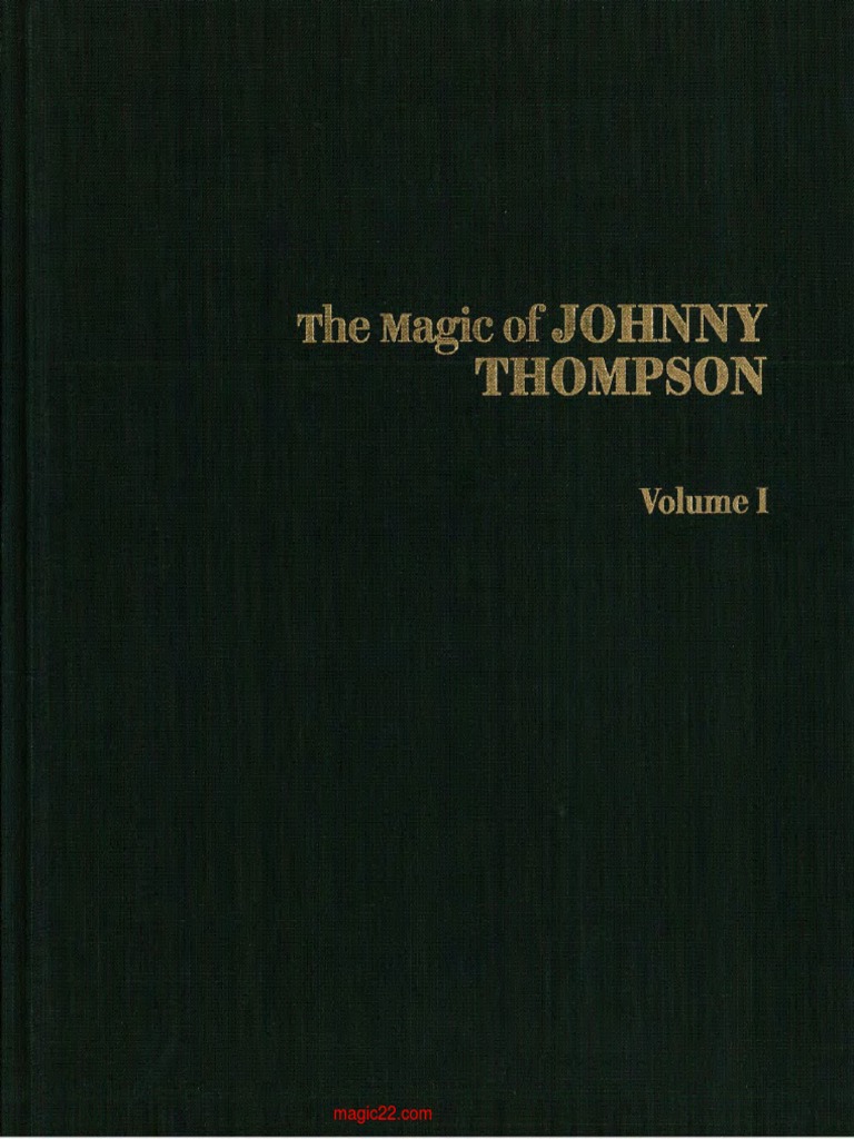 The Magic of Johnny Thomson Vol.1 | PDF