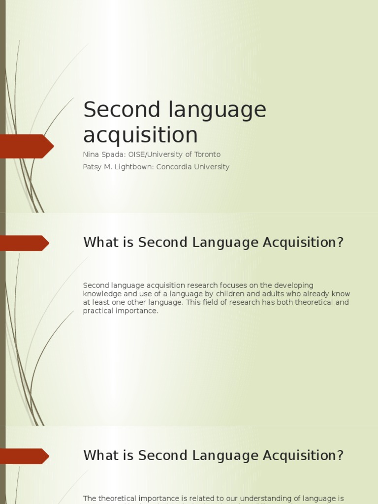 Second Language Acquisition: Nina Spada: OISE/University of Toronto ...