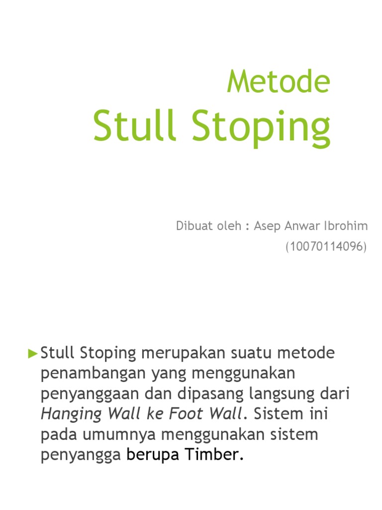 Metode Penambangan Stull Stoping | PDF