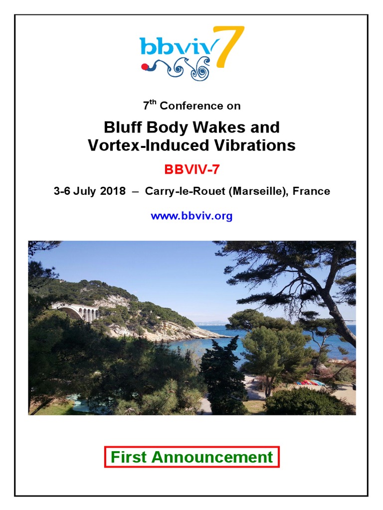 Bluff Body Wakes and Vortex-Induced Vibrations: First Announcement ...