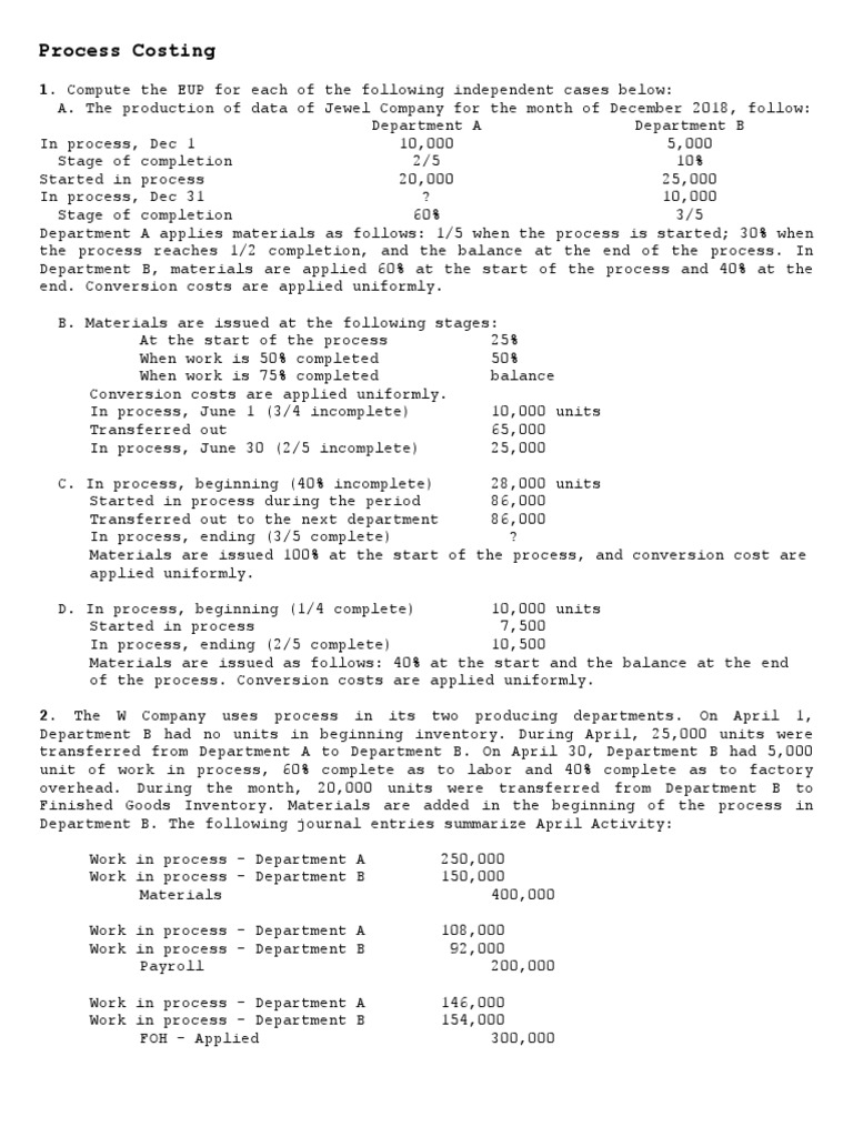 Process Costing: 1. Compute The EUP For Each of The Following ...