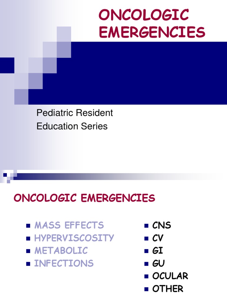 Oncologic Emergencies in Pediatric Patients: A Guide to Diagnosis and ...