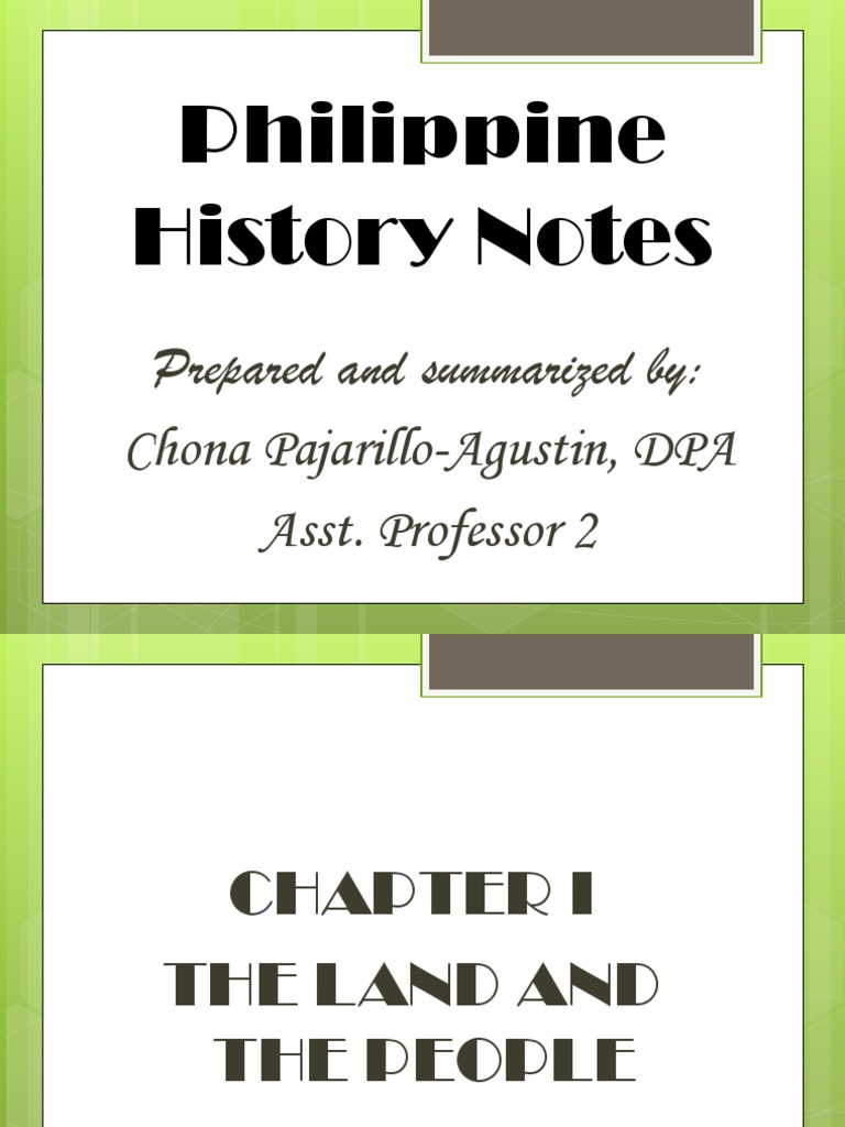 Philippine History Notes: Prepared and Summarized By: Chona Pajarillo ...
