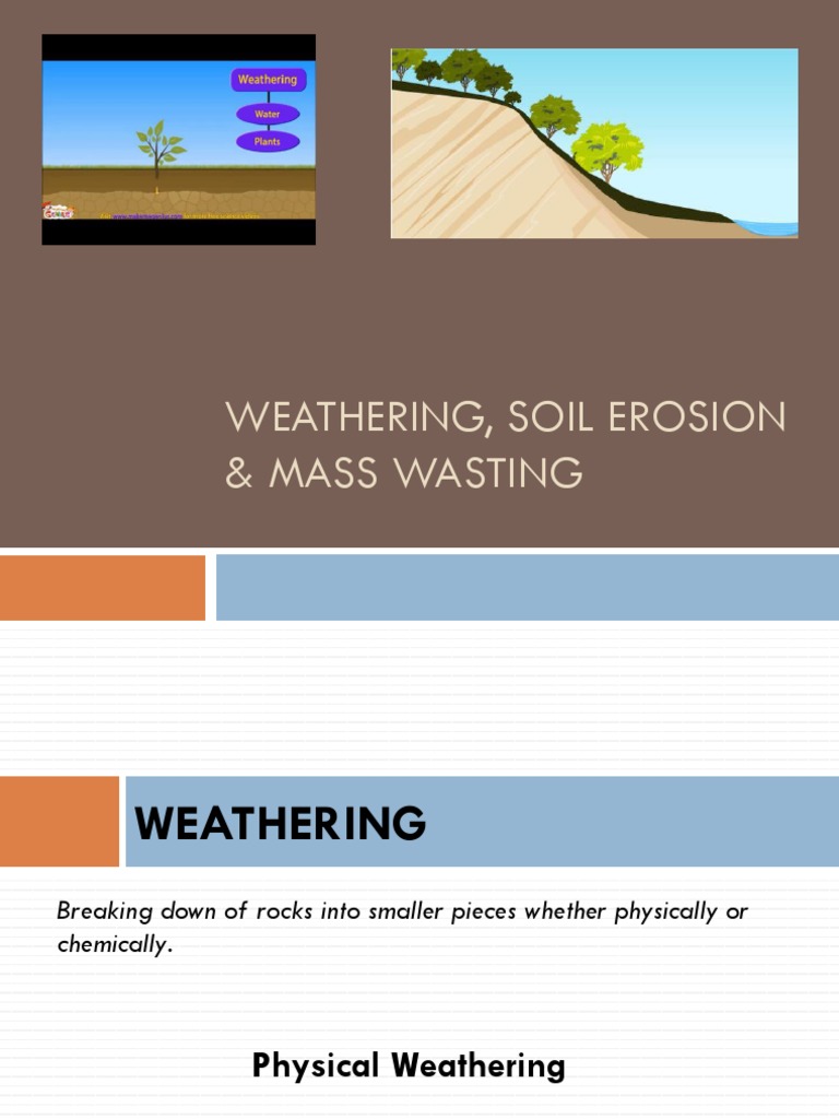 Weathering, Erosion, and Mass Wasting | PDF | Weathering | Erosion