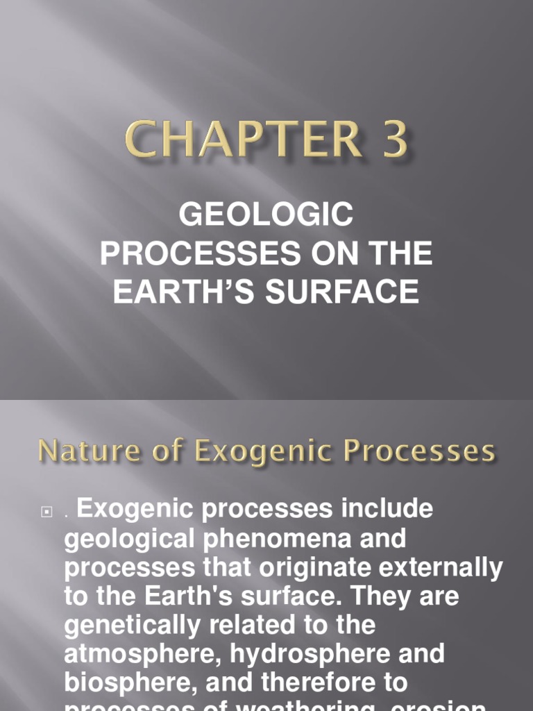 Geologic Processes at the Earth's Surface: An In-Depth Look at Weathering, Erosion, Deposition ...