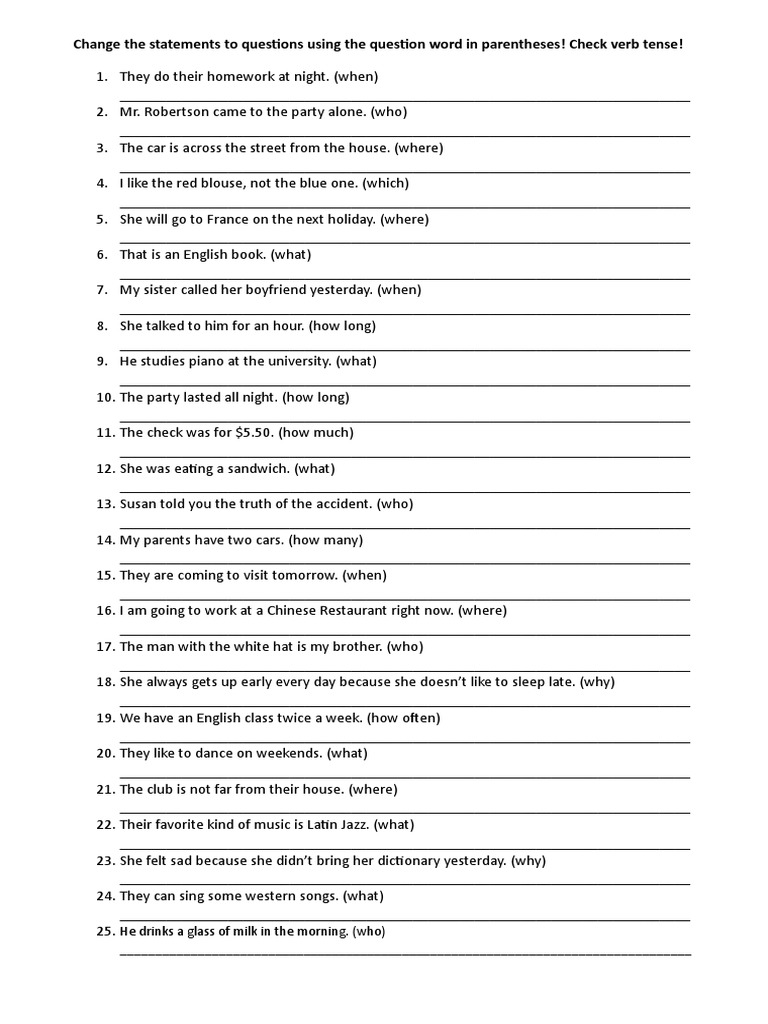 Change The Statements To Questions Using The Question Word in ...