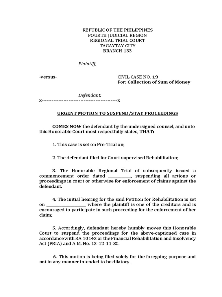 Plaintiff,: Urgent Motion To Suspend/Stay Proceedings COMES NOW The ...