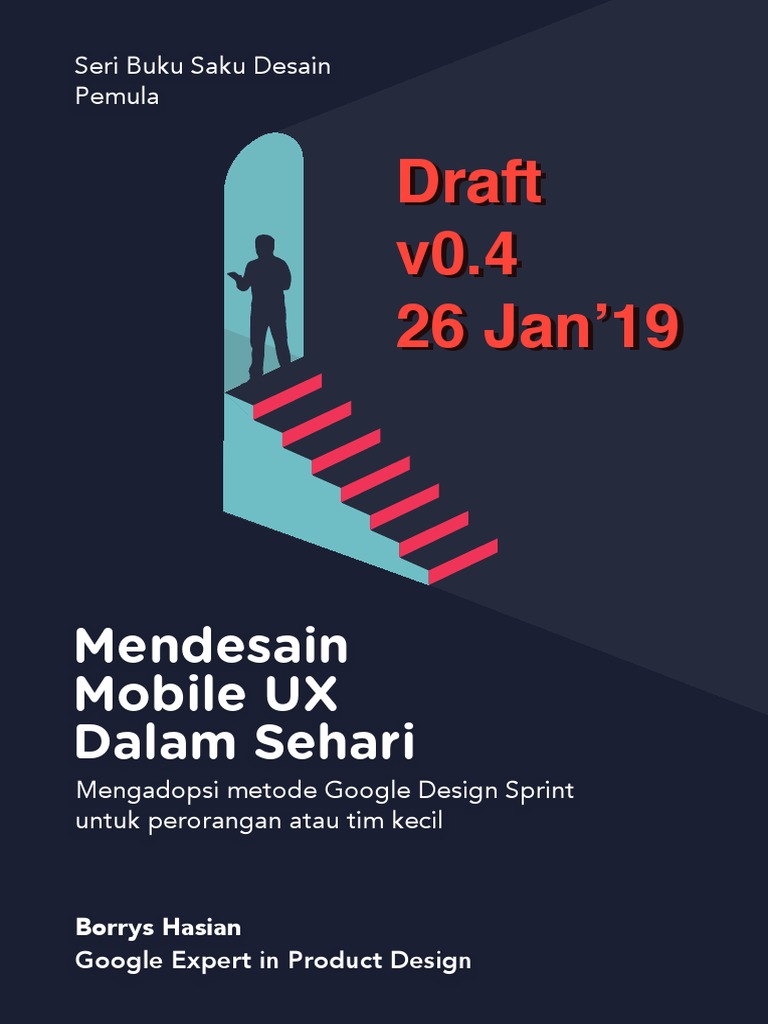 Mendesain Mobile UX Dalam Sehari Untuk Pemula Oleh Borrys Hasian DRAFT ...