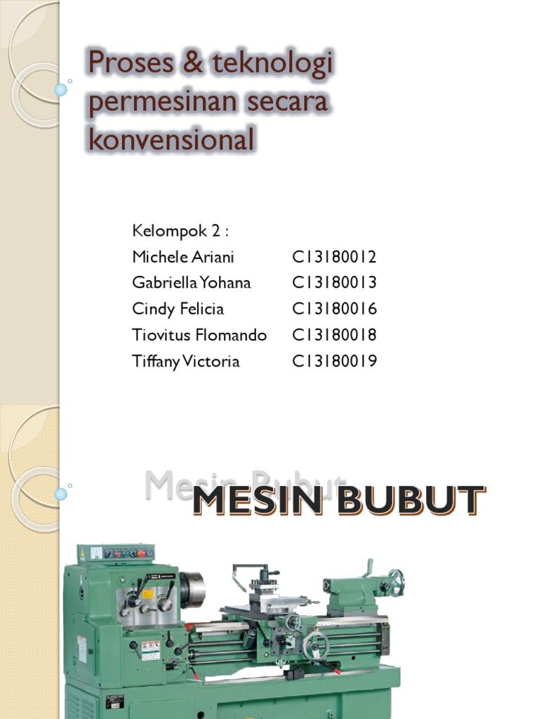 Proses & Teknologi Permesinan Secara Konvensional PPT Prosman | PDF