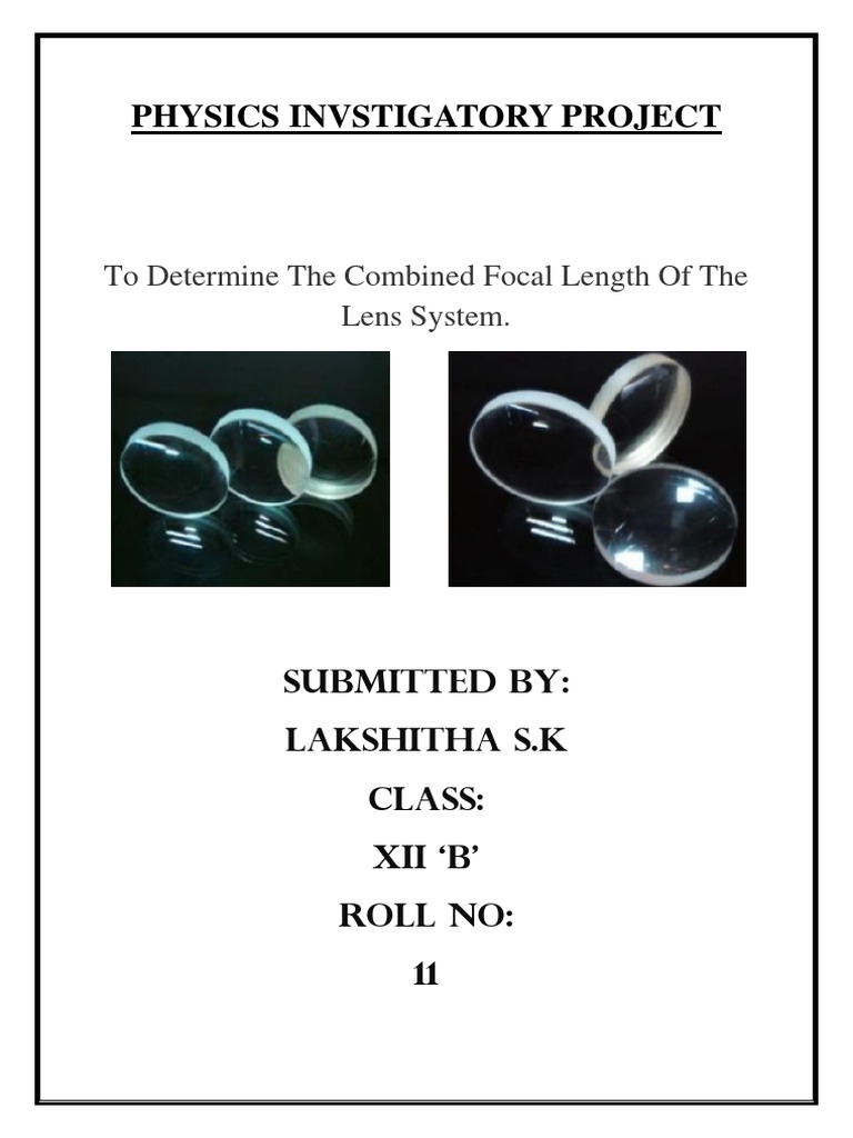 Physics Invstigatory Project | PDF | Lens (Optics) | Electromagnetic Radiation