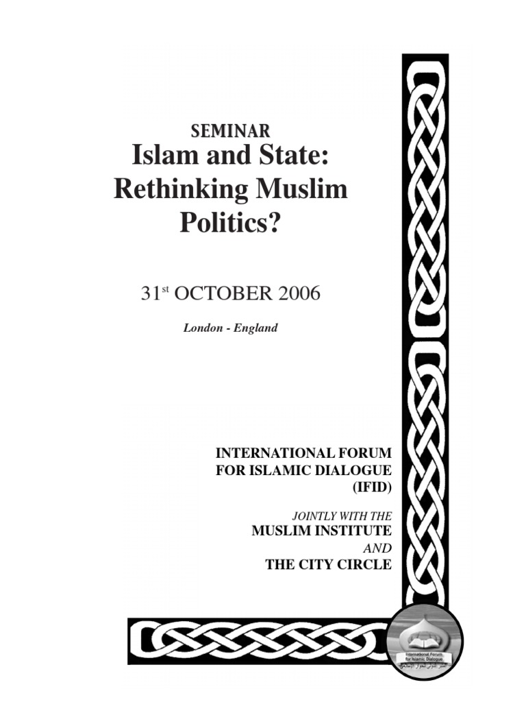 Islam and State: Rethinking Muslim Politics?: 31 OCTOBER 2006 | PDF ...
