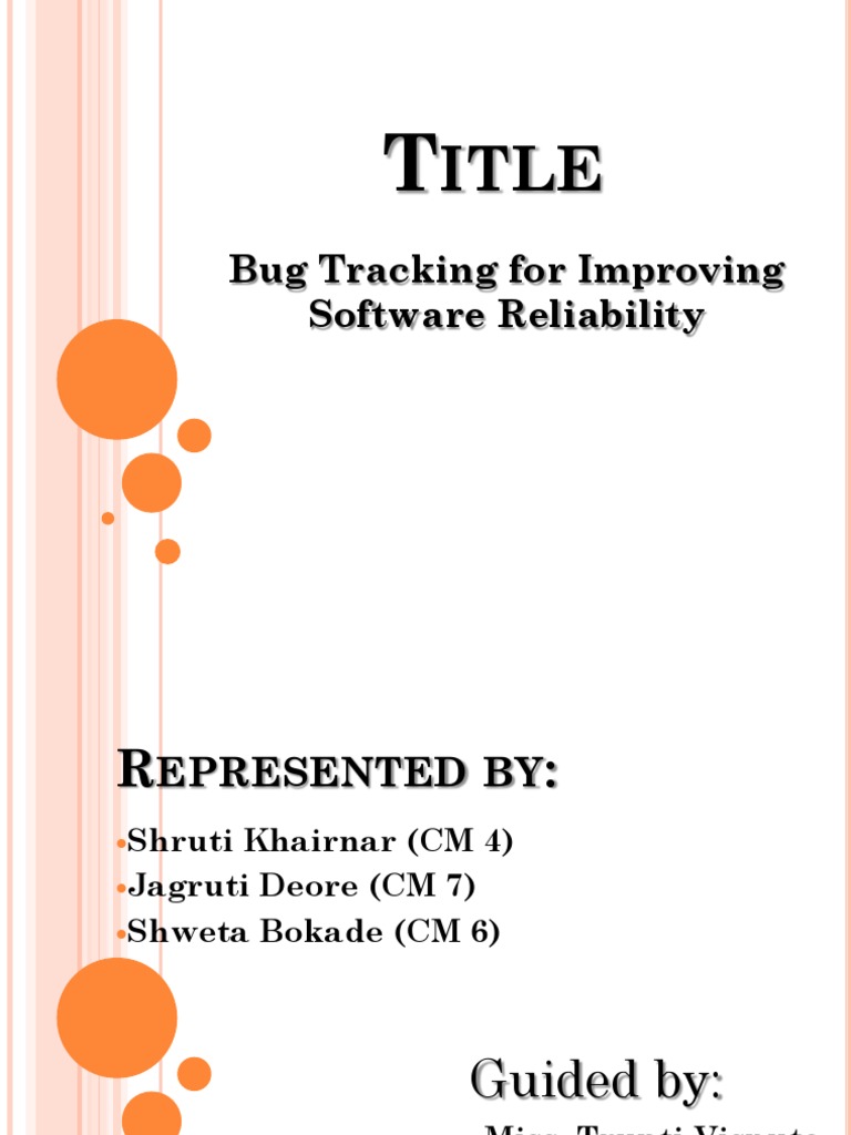 Bug Tracking For Improving Software Reliability Pdf Software Bug
