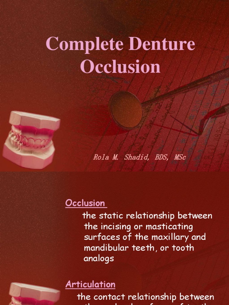 Complete Denture Occlusion: Rola M. Shadid, BDS, MSC | PDF | Dentistry ...