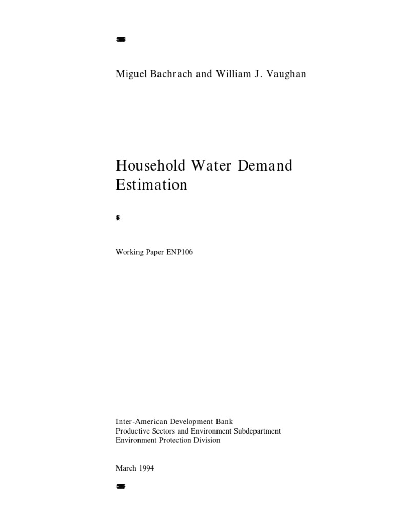 Household Water Demand Estimation: Miguel Bachrach and William J ...