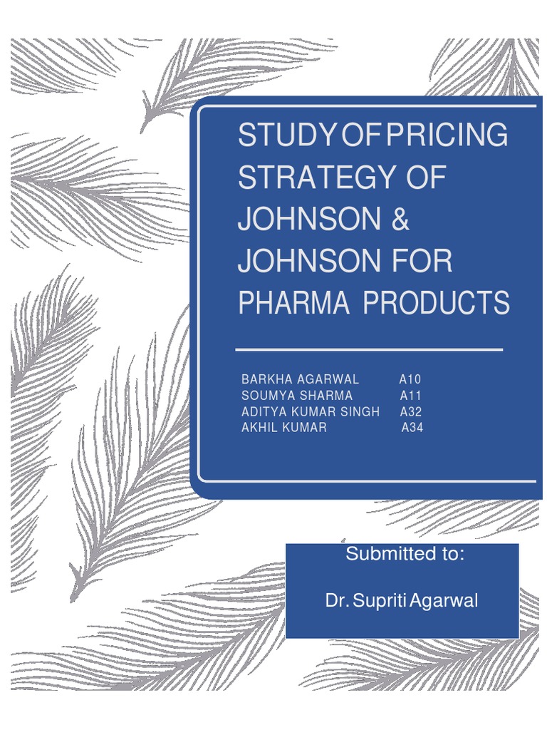 Pricing Strategy of J&J Pharma Products | PDF | Pricing | Johnson & Johnson
