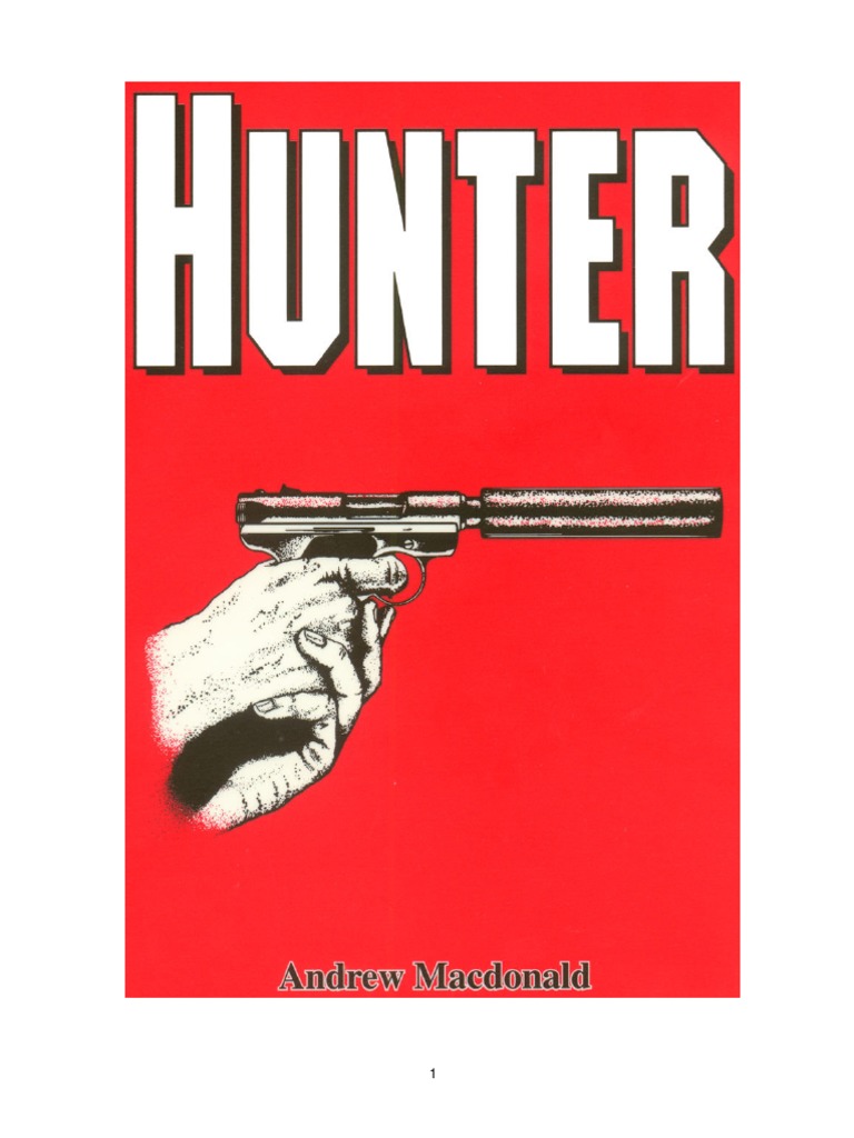 Hunter - Andrew Macdonald PDF | PDF | Gun Barrel | Vietnam War