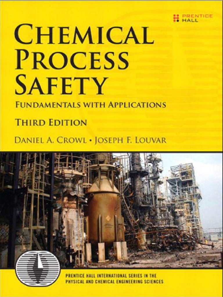 Chemical Process Safety Fundamentals With Applications 3rd Edition by ...