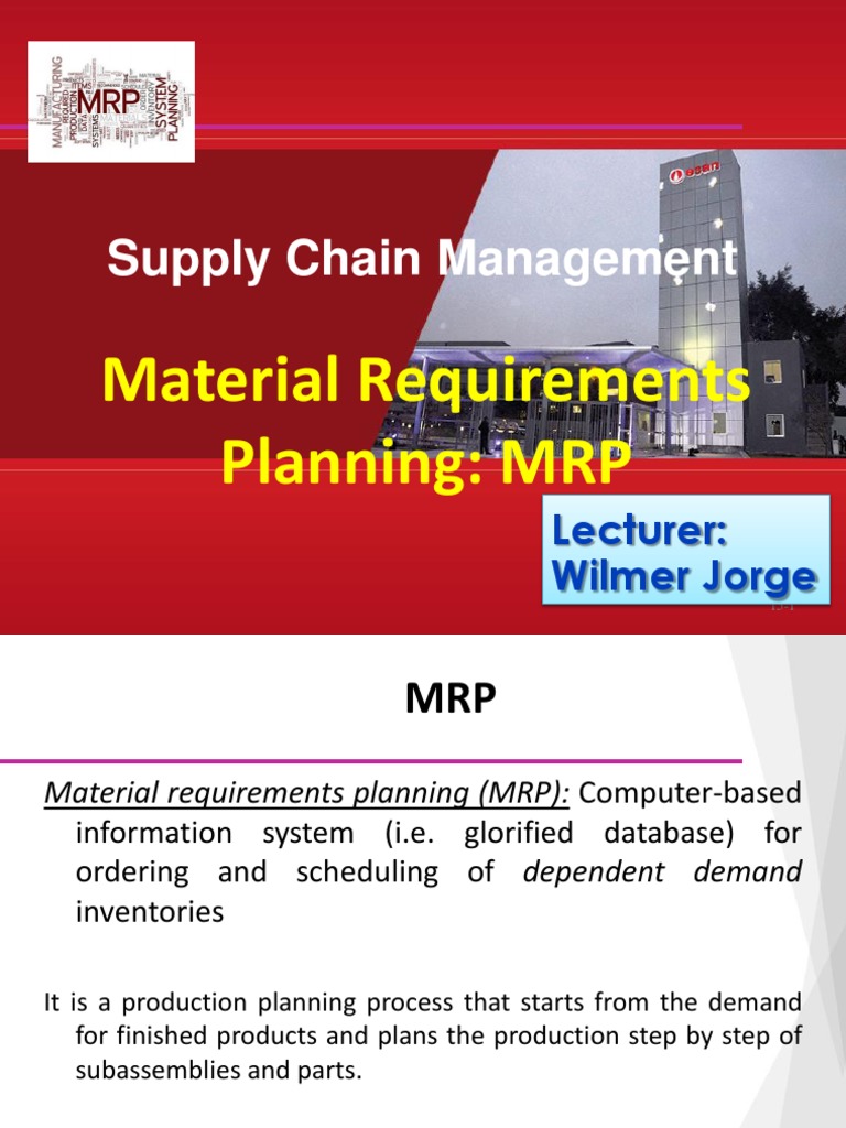 Supply Chain Management: Material Requirements Planning: MRP | PDF ...