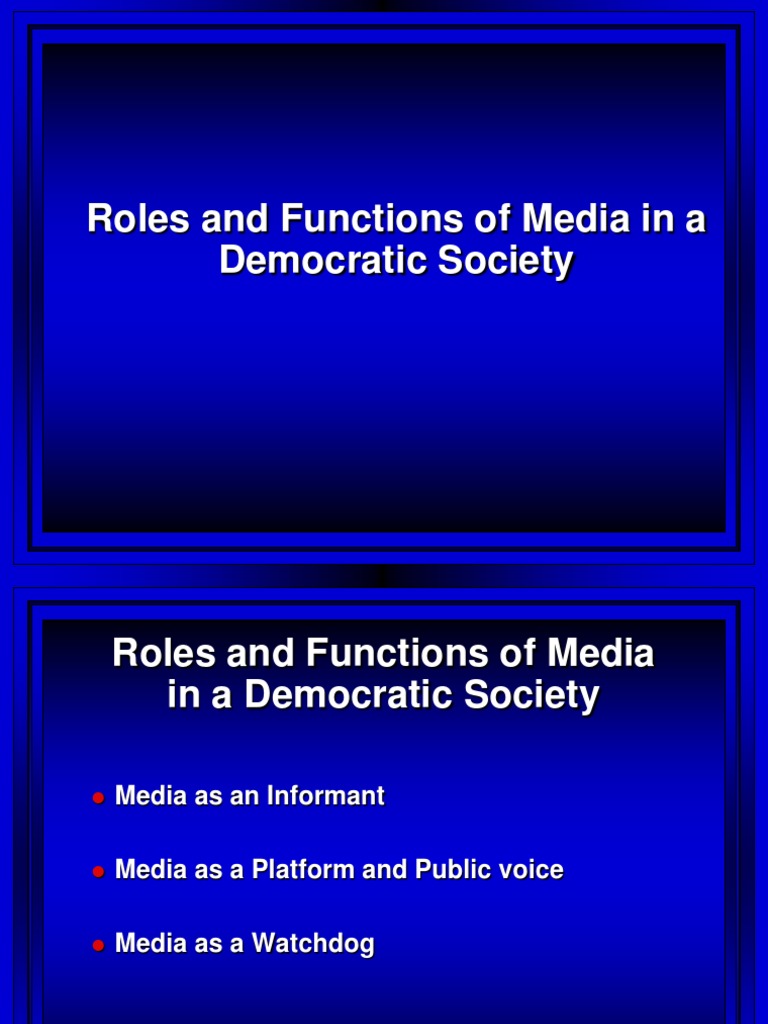 Role of Media in Democracy | PDF | Mass Media | Public Opinion