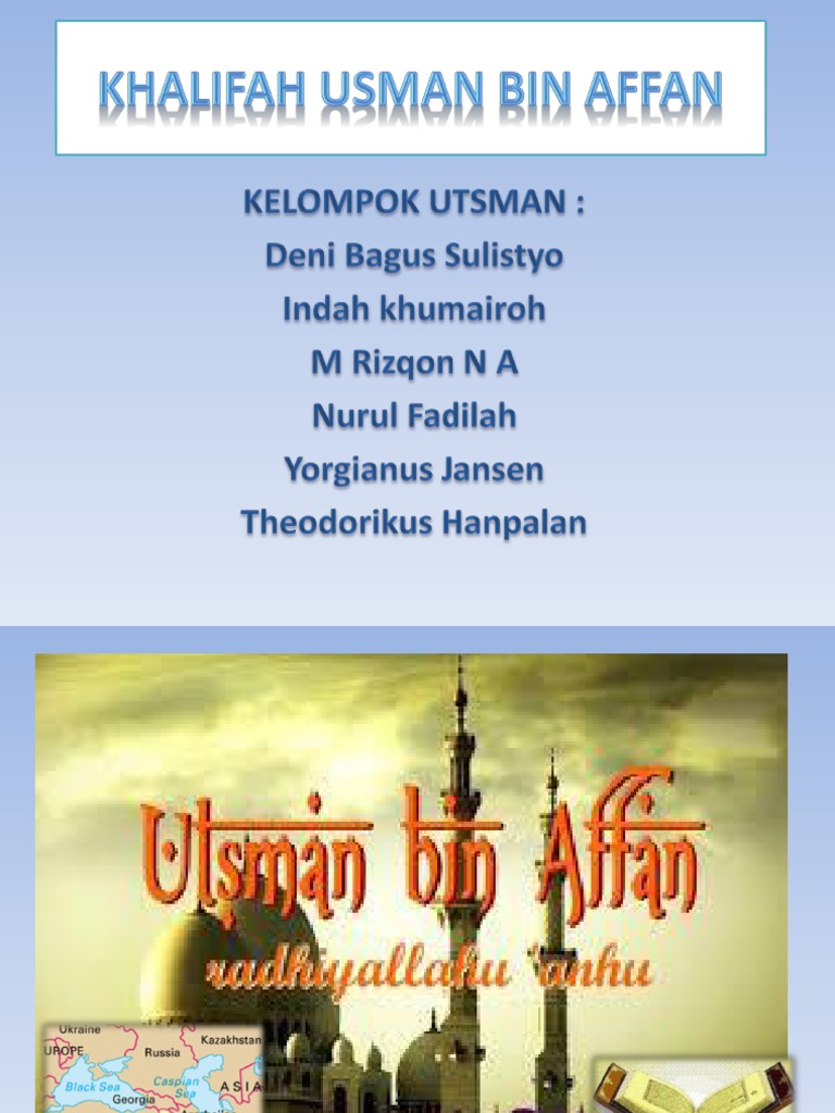 Khalifah Usman Bin Affan | PDF | Perjalanan | Sejarah