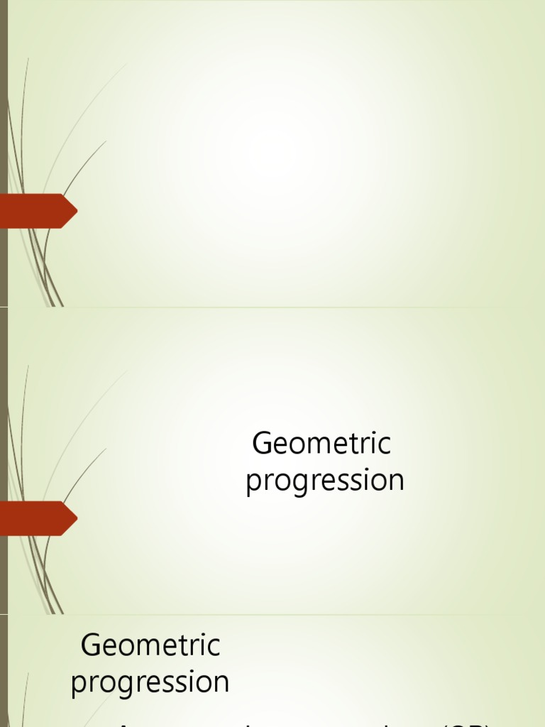 2 Geometric Progression | PDF | Numbers | Elementary Mathematics