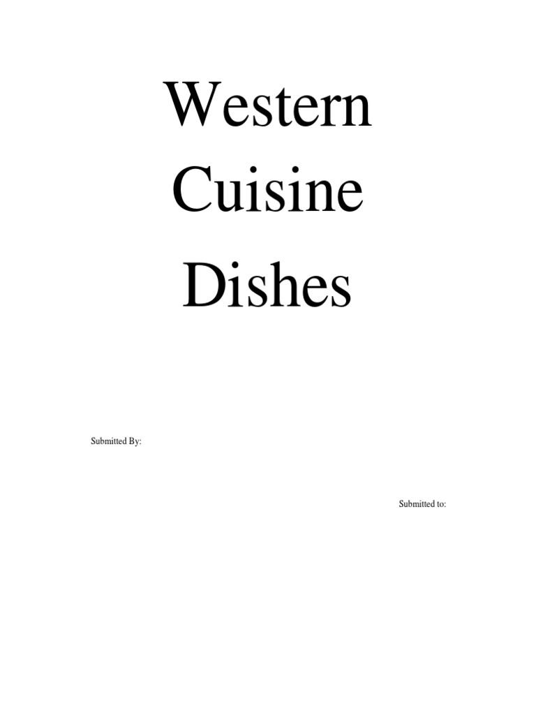 Western Cuisine Dishes: Submitted by | PDF | Curry | Lamb And Mutton