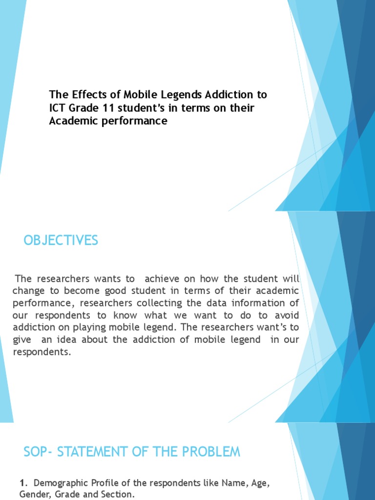 The Effects of Mobile Legends Addiction To ICT Grade 11 Student's in ...