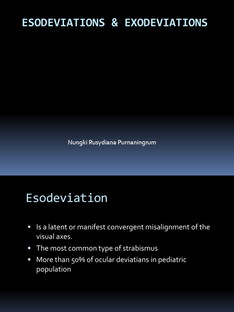 Esodeviations & Exodeviations Guide | PDF | Diseases Of The Eye And Adnexa | Diseases And Disorders