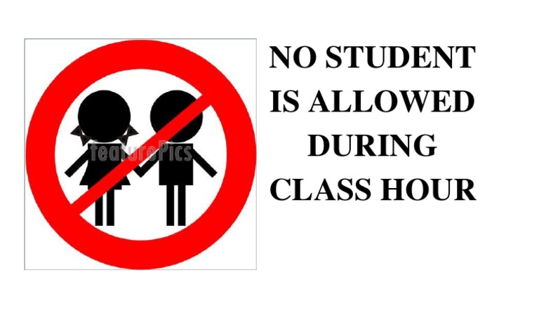 No Student Is Allowed During Class Hour | PDF