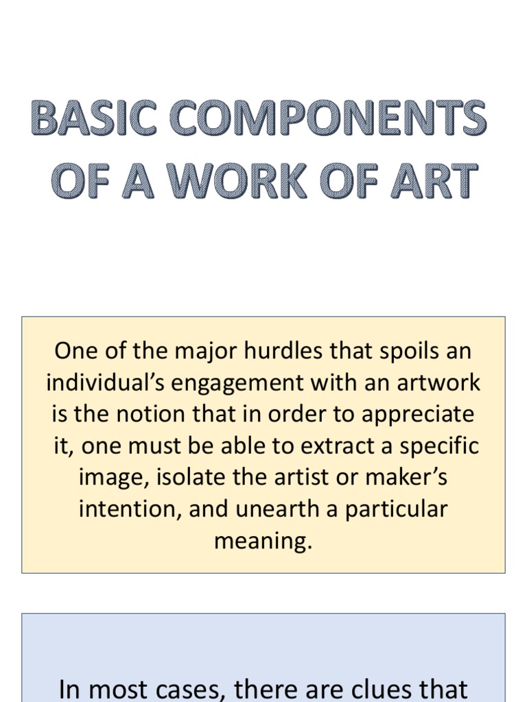 4 Lecture 4 Basic Components of A Work of Art | PDF | Abstract Art ...