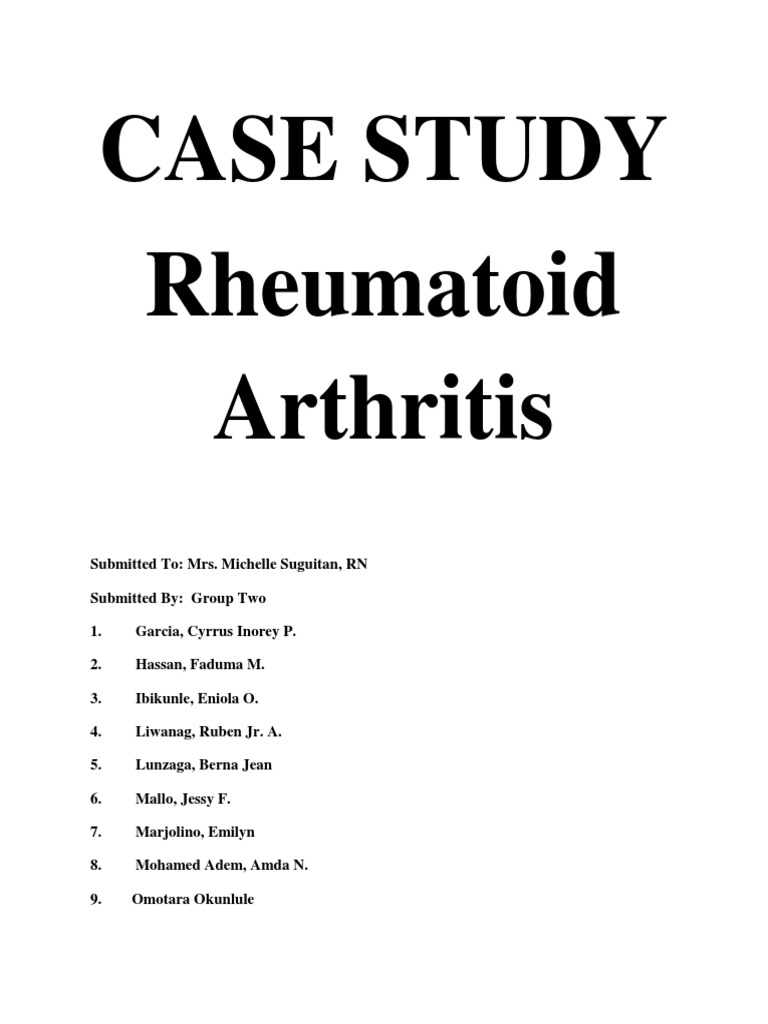 Case Study Rheumatoid Arthritis | PDF | Arthritis | Rheumatoid Arthritis