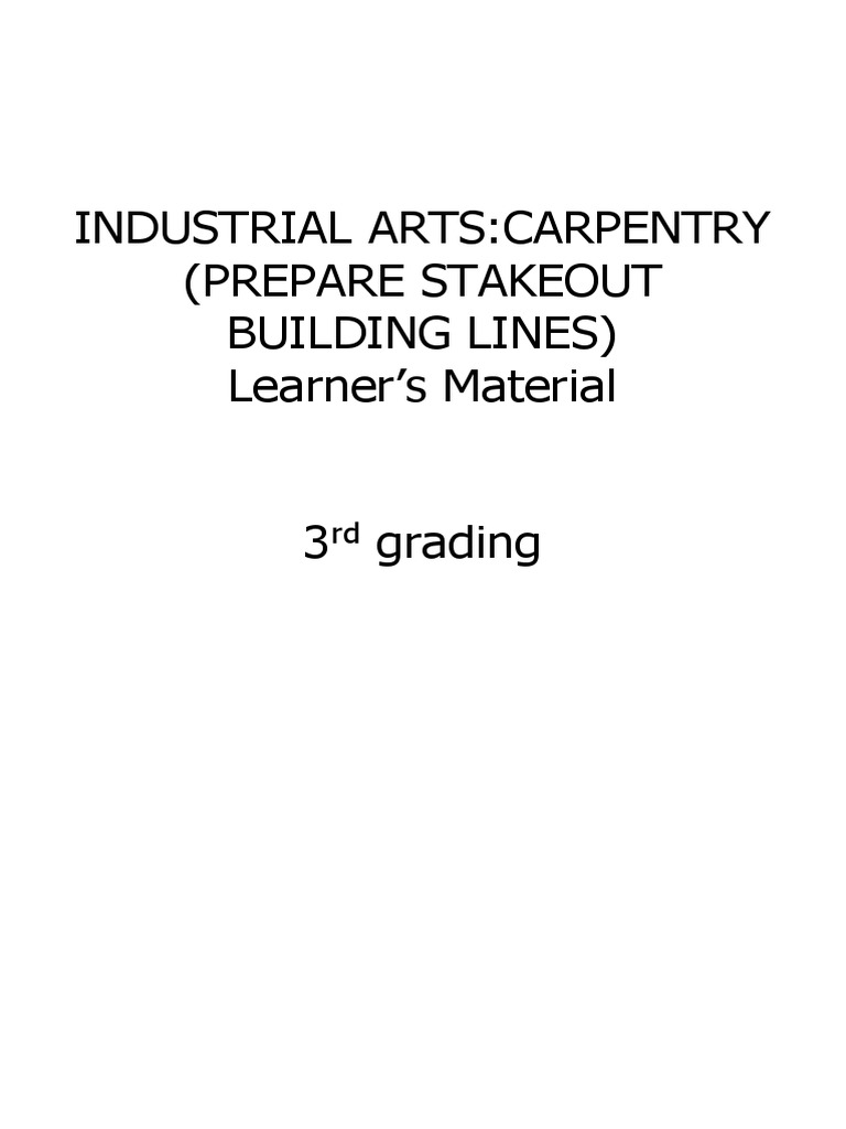 Industrial Arts:Carpentry (Prepare Stakeout Building Lines) Learner's ...