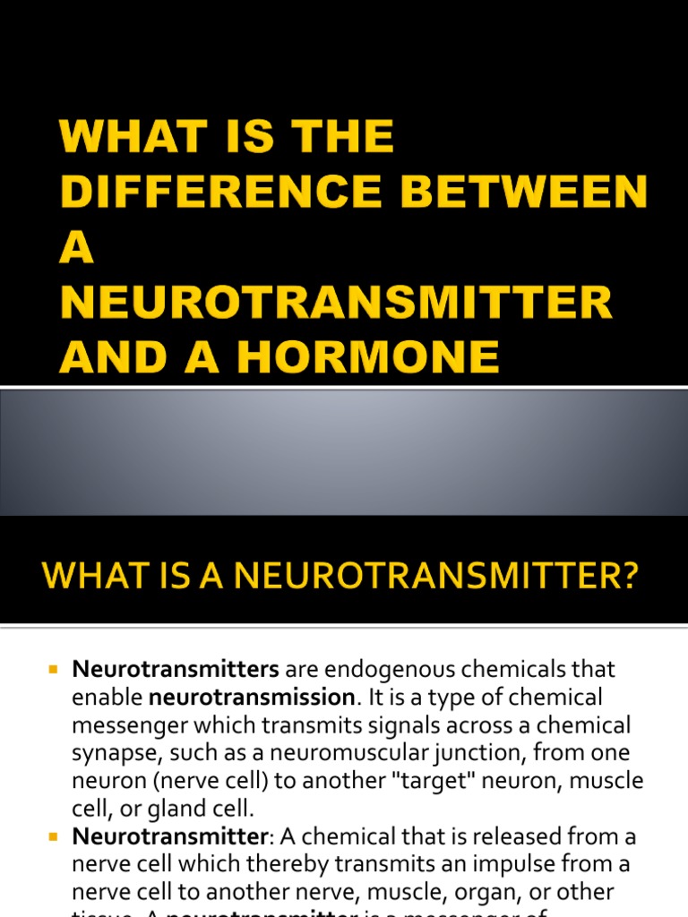 What Is The Difference Between Neurotransmitter and Hormones | PDF | Estrogen | Neurotransmitter