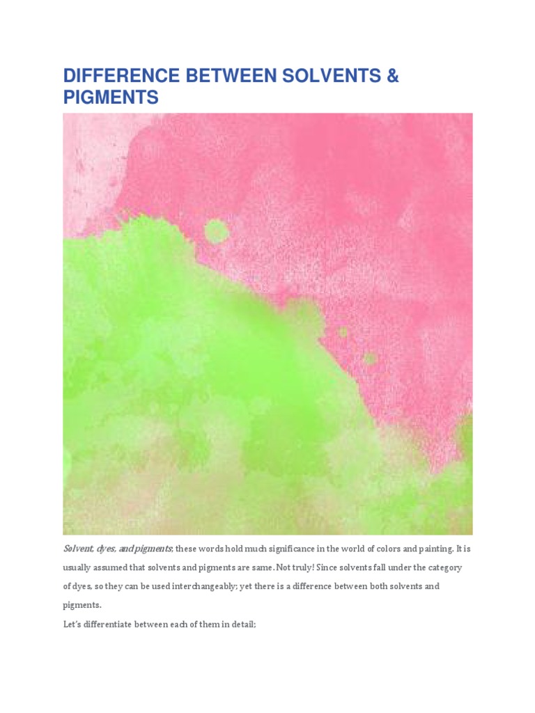 Solvent Dyes vs. Pigments Explained | PDF | Pigment | Solvent