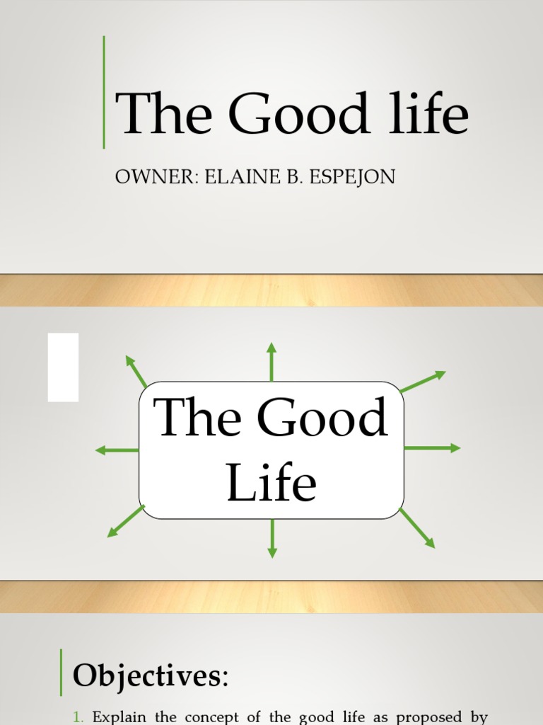 The Good Life | PDF | Metaphysics | Cognition