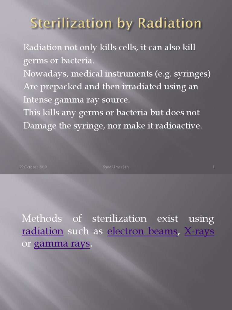 Sterilization by Radiation | PDF | Sterilization (Microbiology) | Gamma Ray