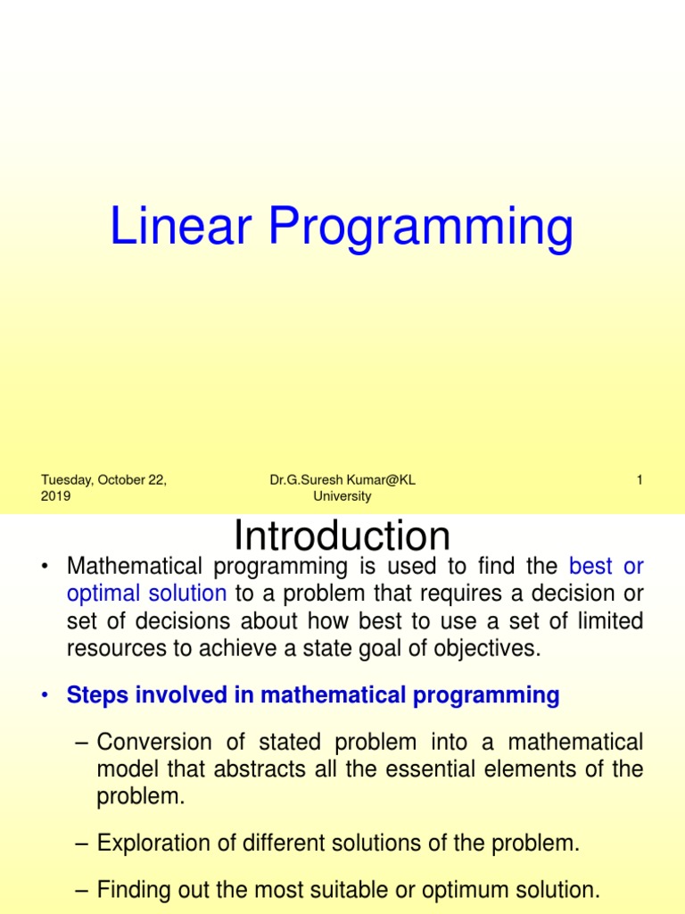 Linear Programming: Tuesday, October 22, 2019 1 Dr.G.Suresh Kumar@KL ...