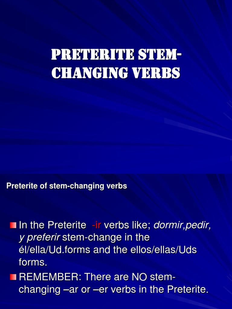 Preterite Stem-Changing Verbs II | PDF | Linguistic Typology | Philology