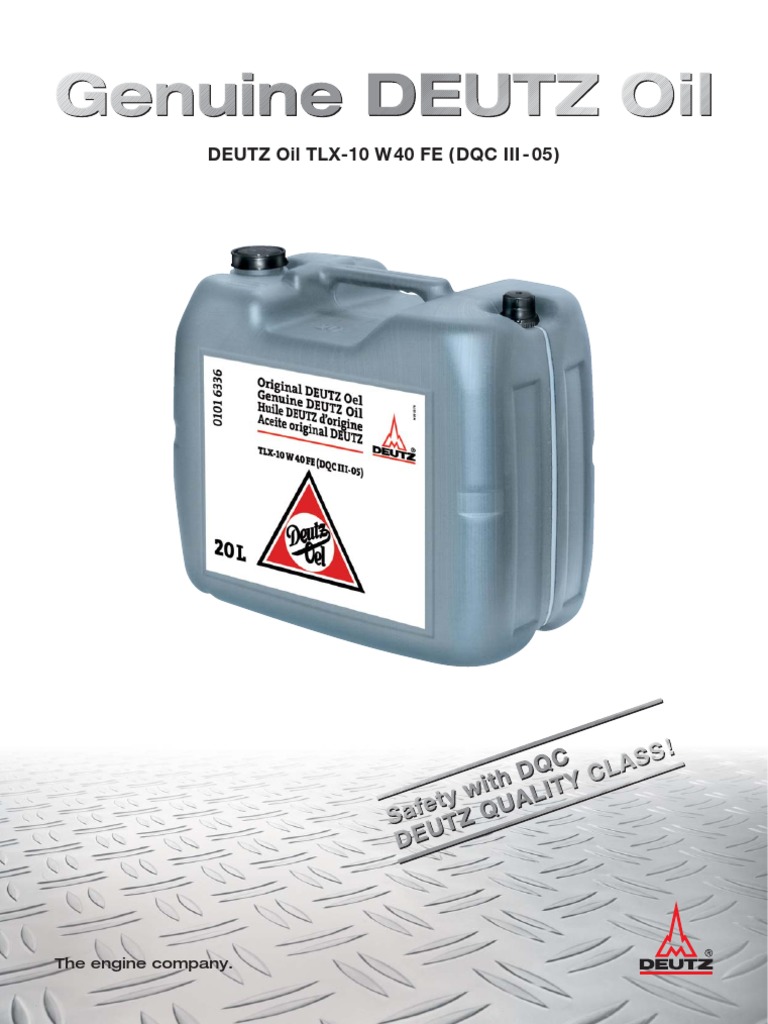 DEUTZ Oil TLX-10 W 40 FE (DQC III-05): A High Performance Synthetic ...