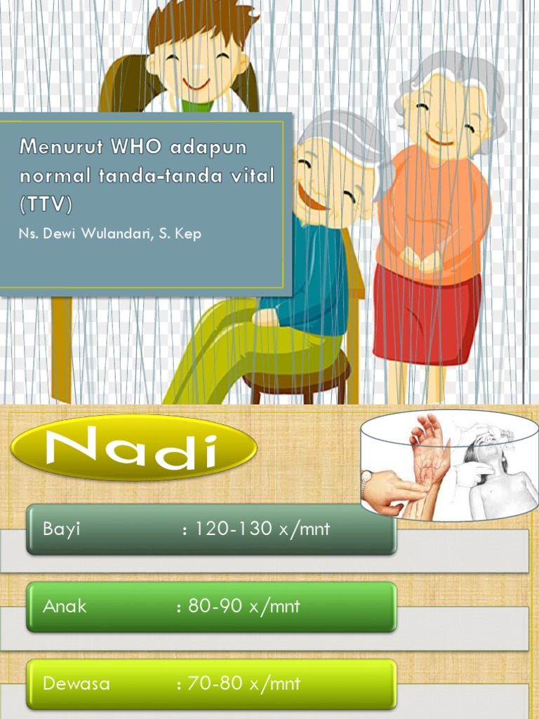 Menurut WHO Adapun Normal Tanda-tanda Vital (TTV Menurut WHO Adapun Normal Tanda-tanda Vital (TTV