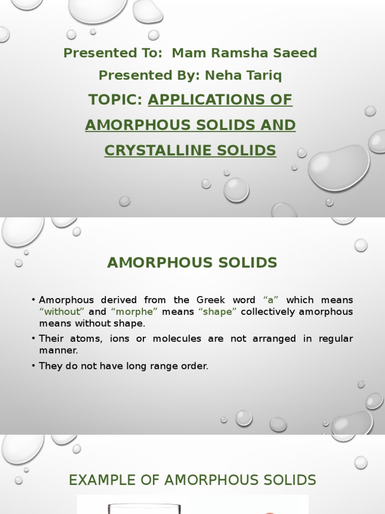 Topic: Applications of Amorphous Solids and Crystalline Solids | PDF ...