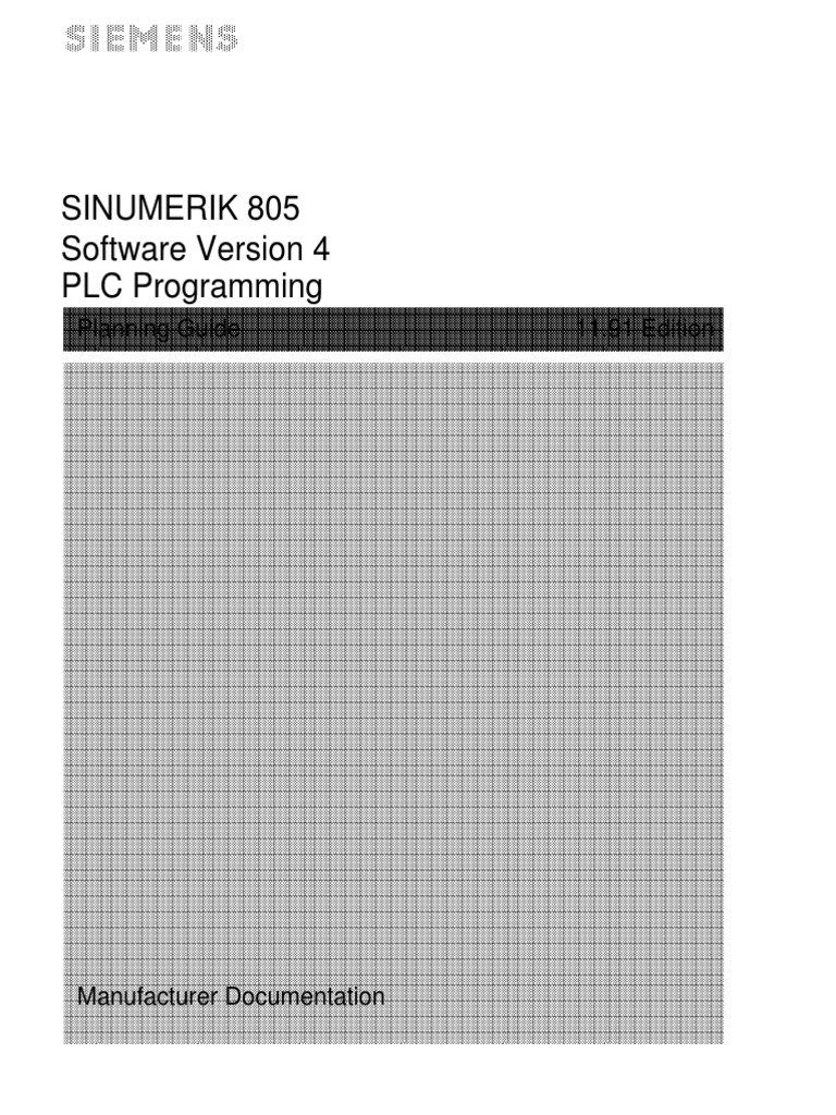 Sinumerik 805 Software Version 4 PLC Programming: Planning Guide 11.91 Edition | PDF