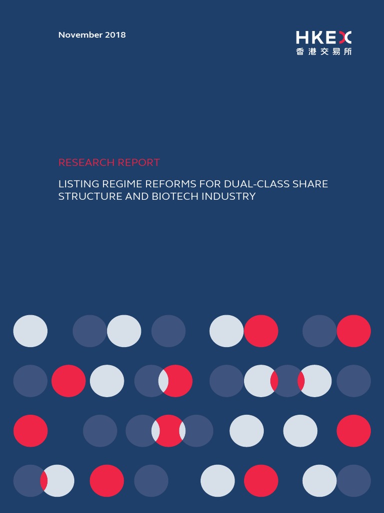 Research Report: Listing Regime Reforms For Dual-Class Share Structure ...