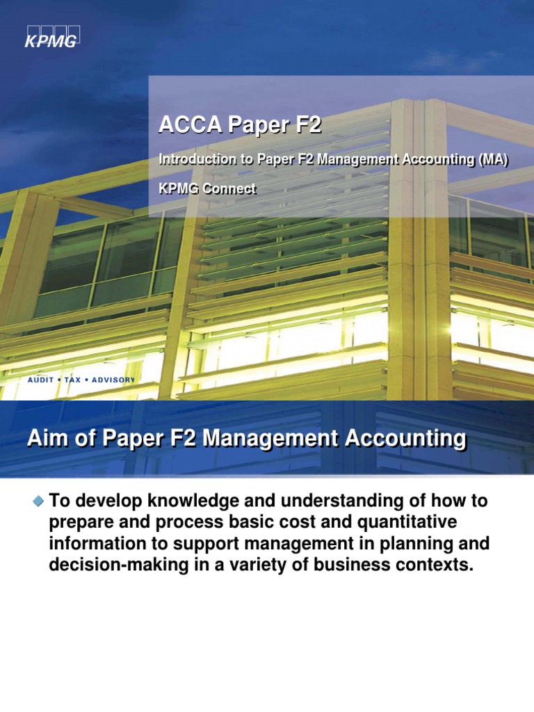 ACCA Paper F2: Introduction To Paper F2 Management Accounting (MA) KPMG Connect | PDF ...