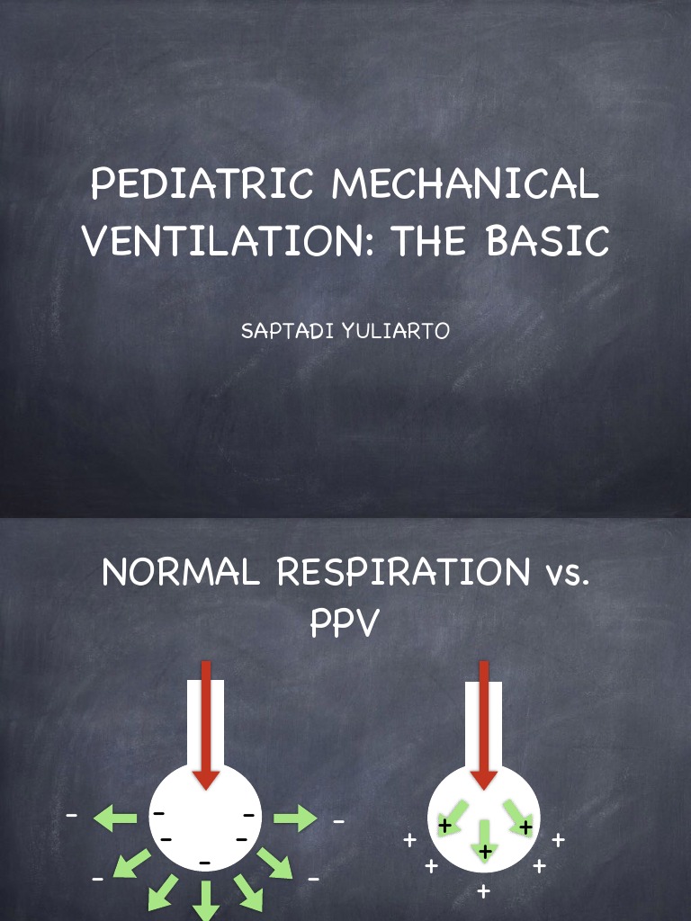 Pediatric Mechanical Ventilation | PDF | Respiratory System | Respiration