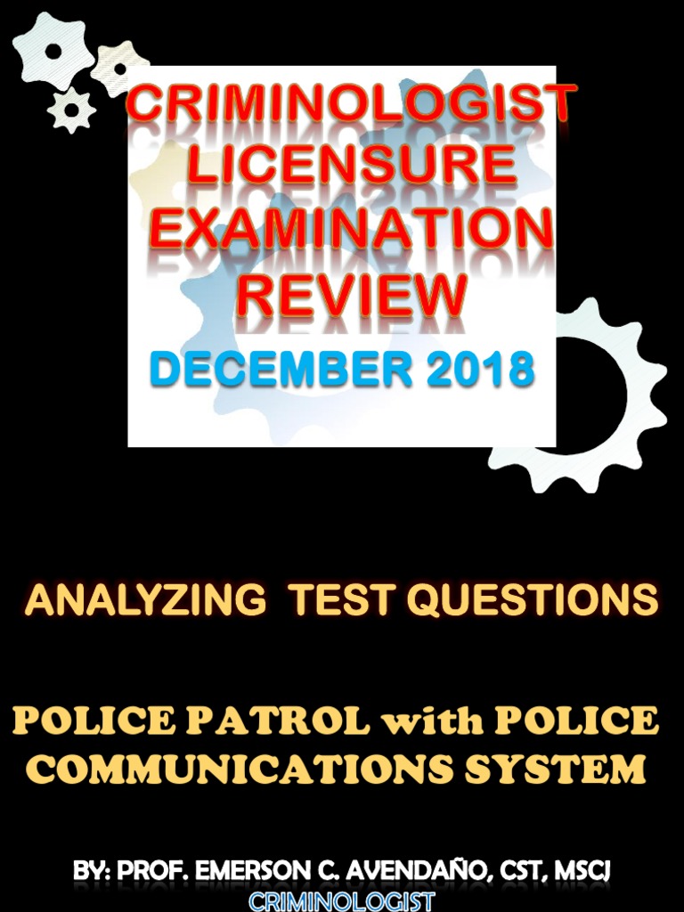 Analyzing Test Questions on Police Patrol and Police Communications ...